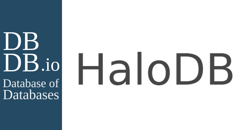 HaloDB - Database of Databases