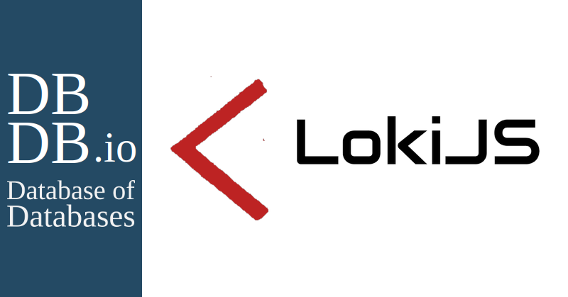 LokiJS - Database of Databases