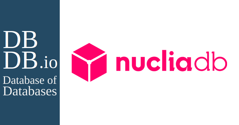 NucliaDB - Database of Databases