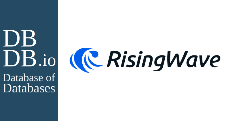 RisingWave - Database of Databases