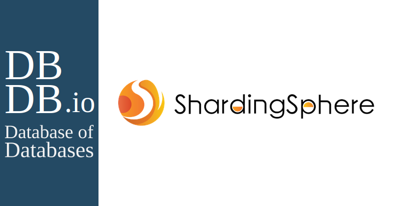 ShardingSphere - Database of Databases
