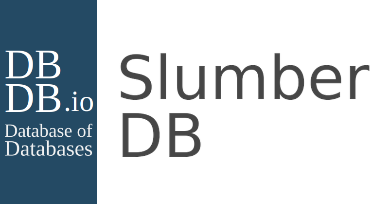 Slumber DB - Database of Databases