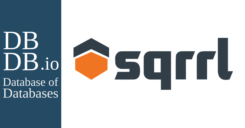 Sqrrl - Database of Databases