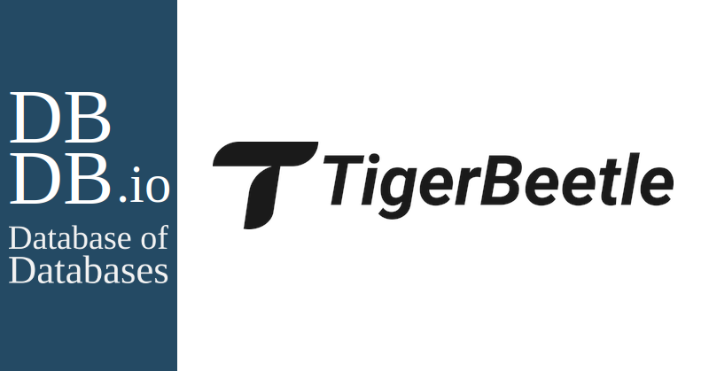 TigerBeetle - Database of Databases