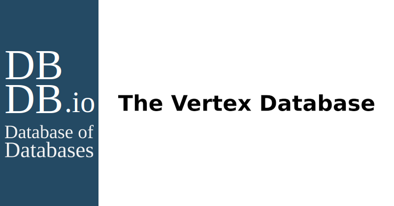 VertexDB - Database of Databases